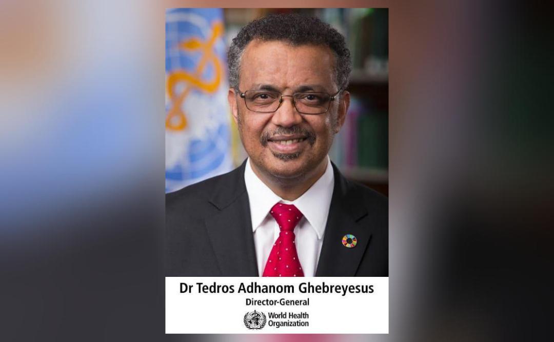 Who is Dr Tedros Adhanom, the Director-General of World Health ...