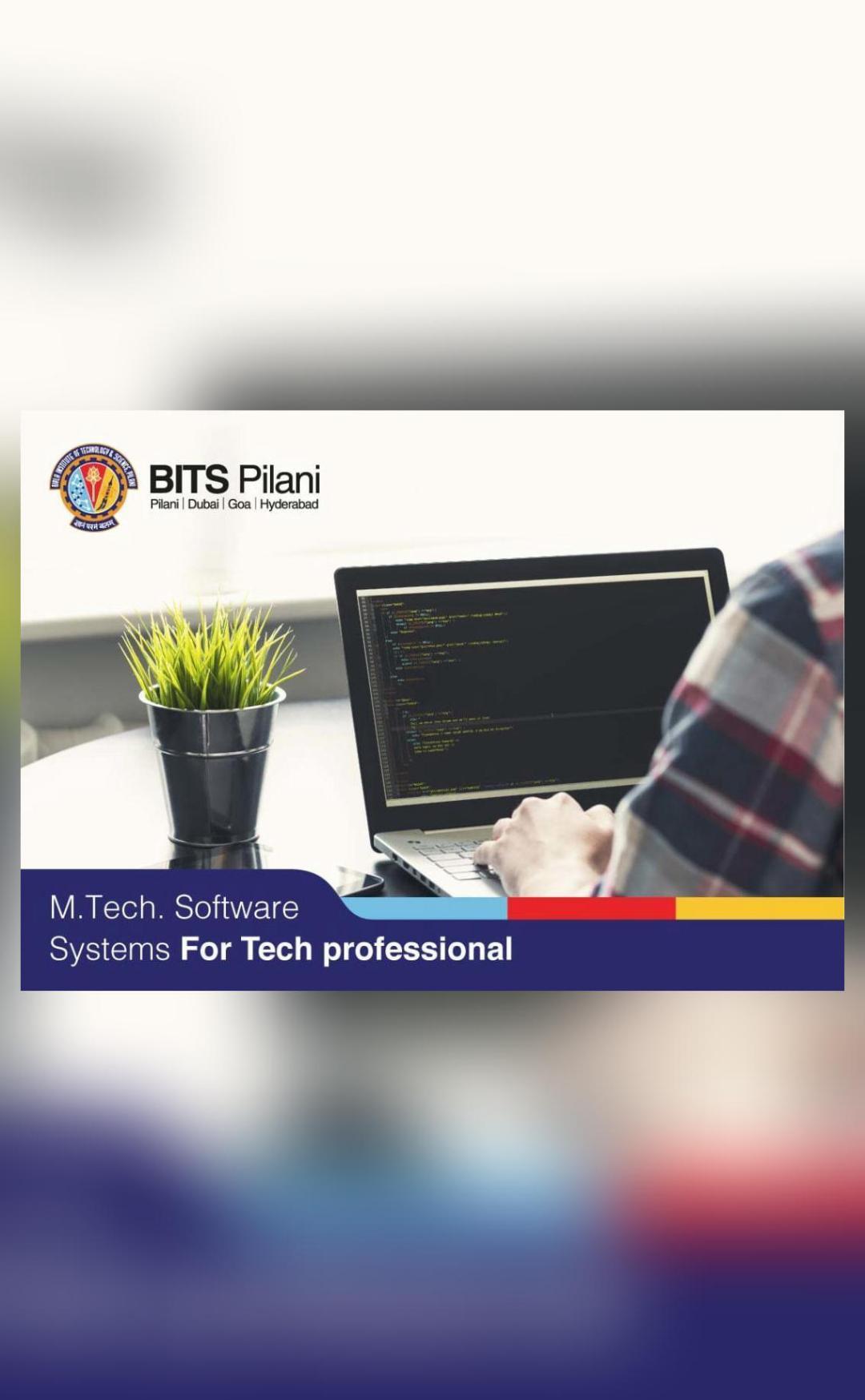 BITS Pilani offers M.Tech. for technology professionals | Education ...