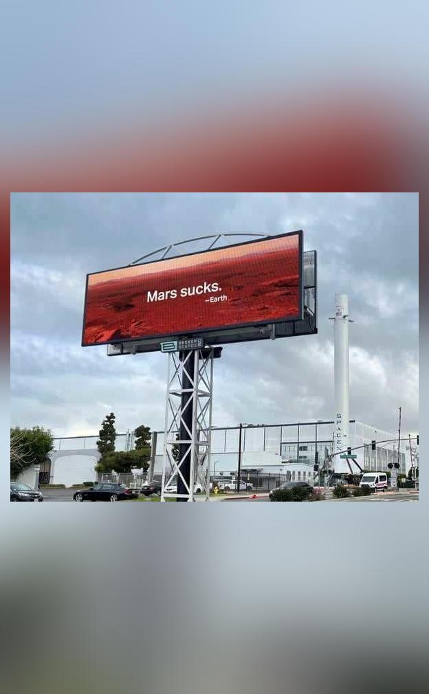 Elon Musk trolled with big 'Mars sucks' billboard outside SpaceX ...
