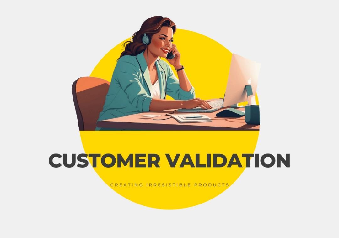 Why is customer validation critical for product success? | World News ...